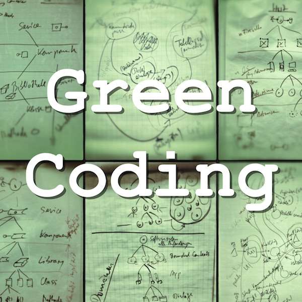 Green Coding - Taking Clean Code to the Next Level - ralfw-de